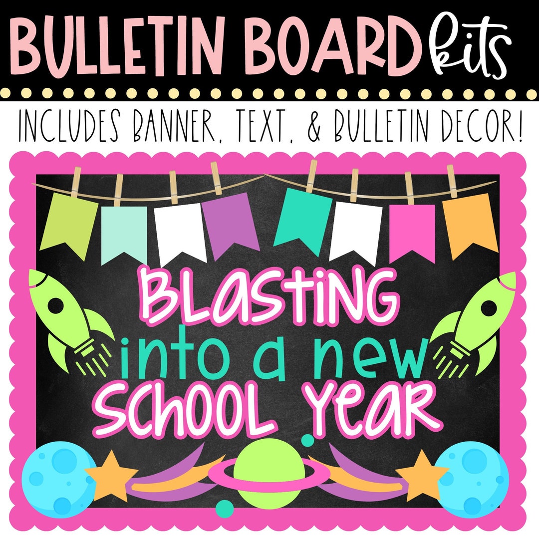 BULLETIN BOARD KIT Blasting Into a New School Year Back to School ...