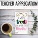 TEACHER GIFT TAGS It Was a Treat Being in Your Class Teacher Tag ...
