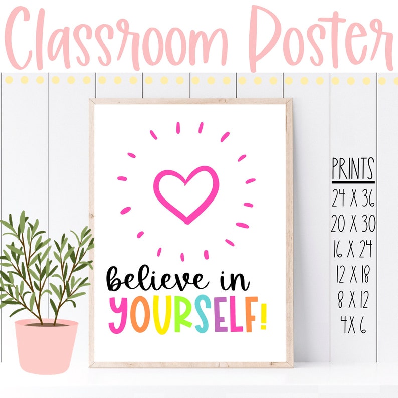 Classroom Poster | Believe in Yourself | Brights | Positive ...