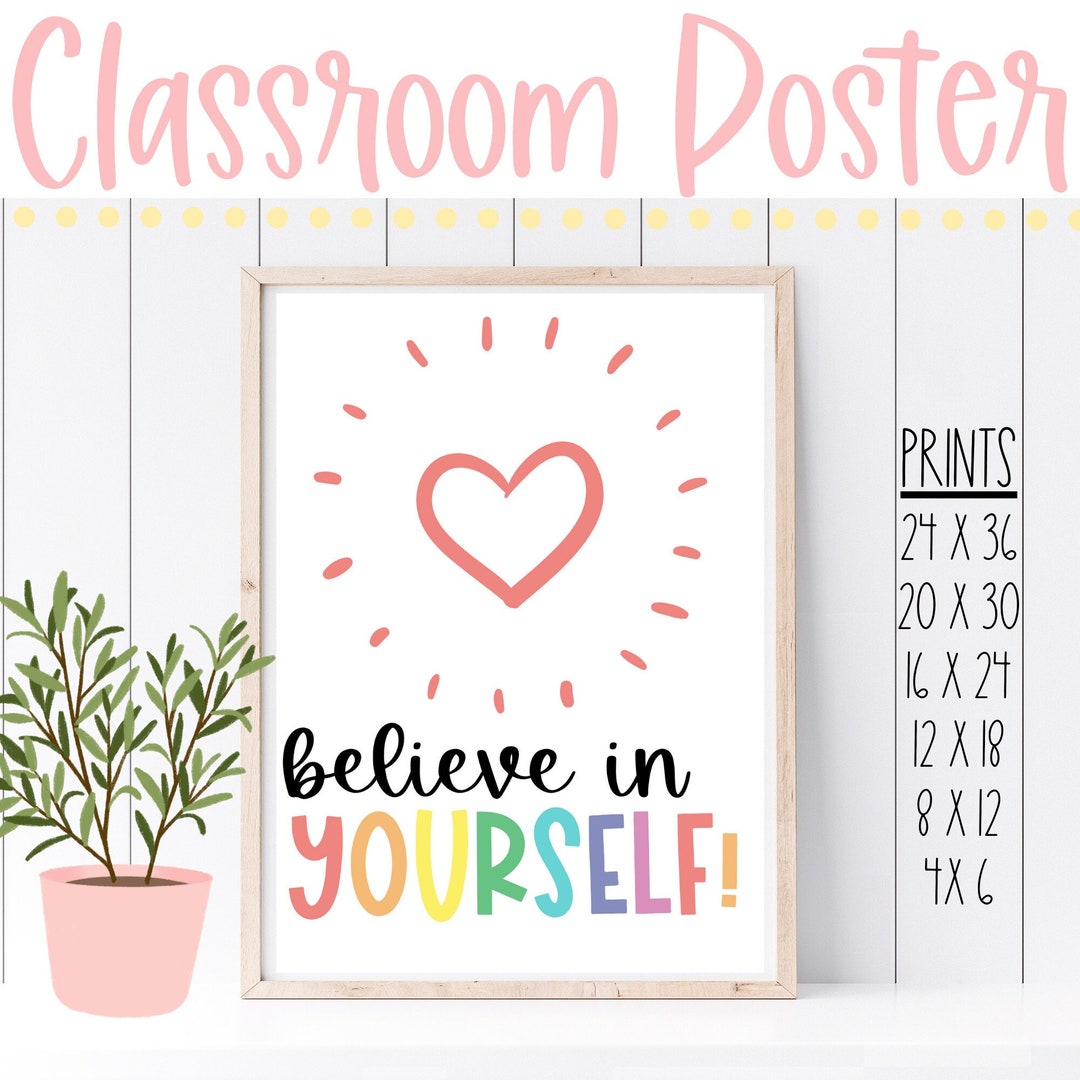 Classroom Poster Believe in Yourself Positive Affirmations Class Décor ...