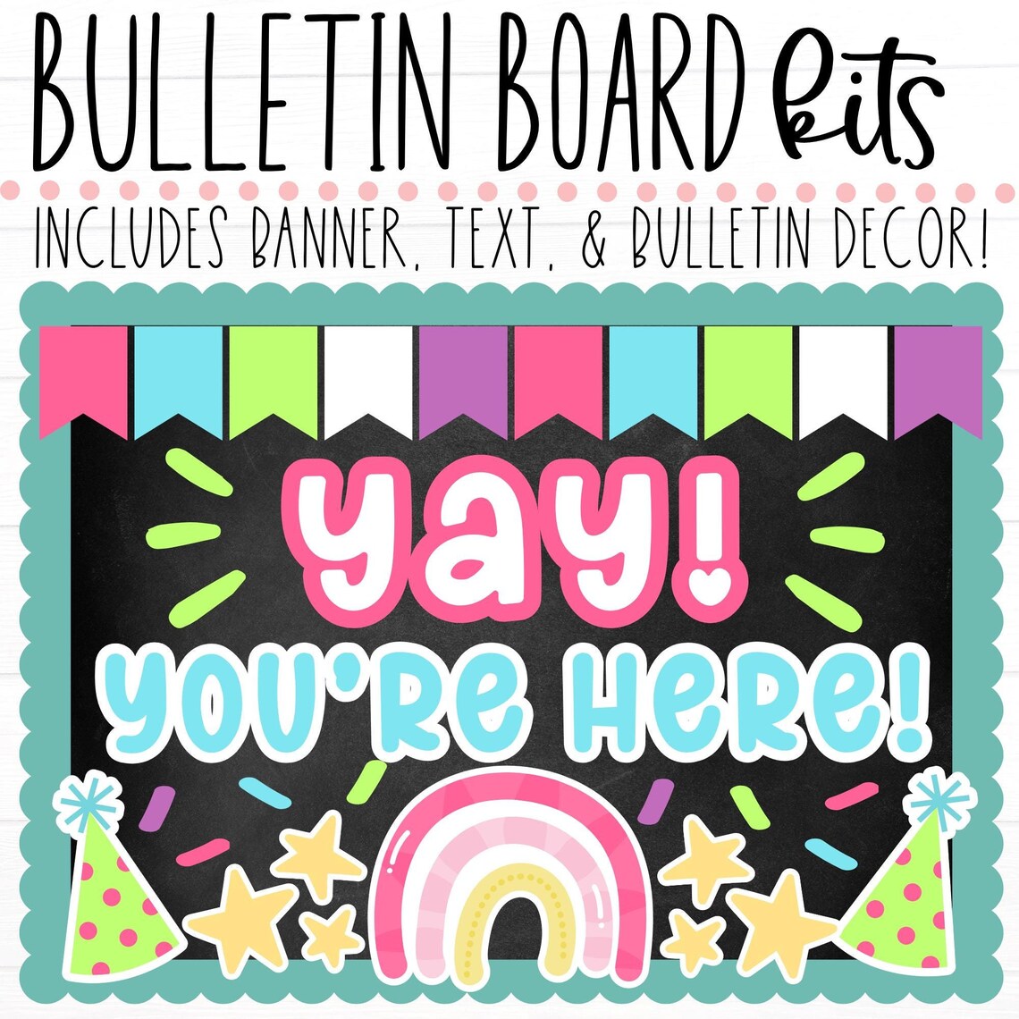 BULLETIN BOARD KIT - Yay You're Here | Back to School Classroom Décor ...