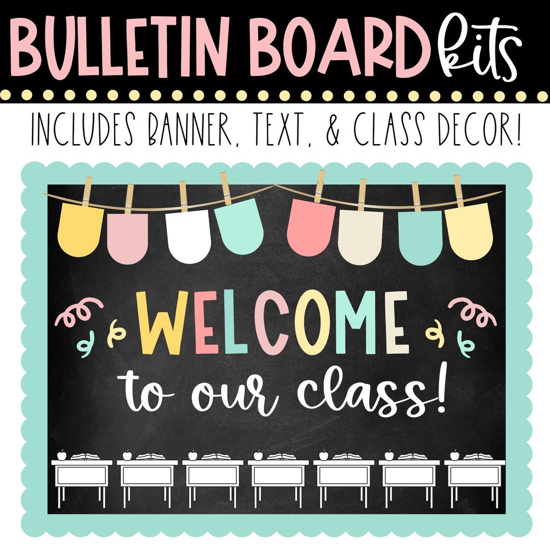 BULLETIN BOARD KIT- Welcome to Our Class | Back to School | Classroom ...