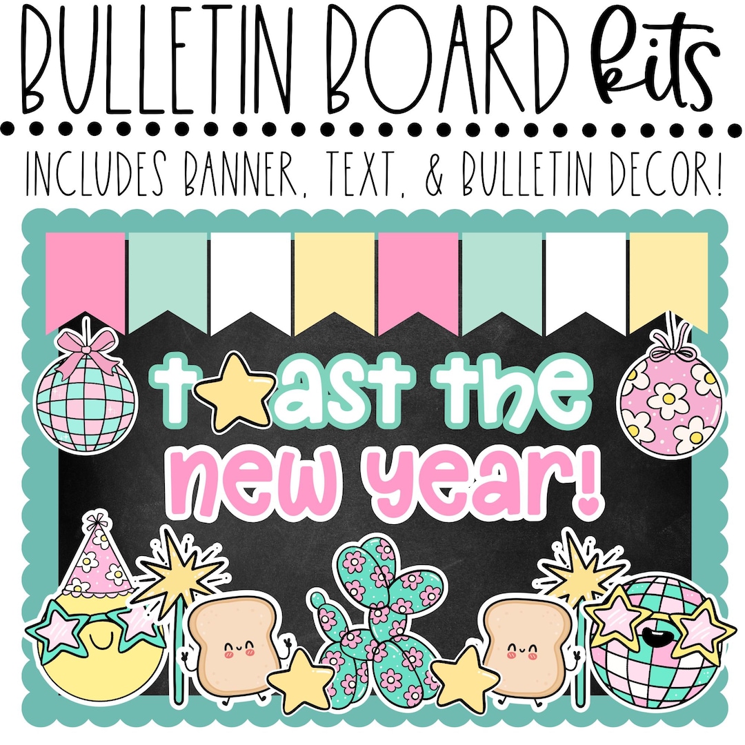 BULLETIN BOARD KIT- Toast to New Year | Happy New Year | Classroom ...