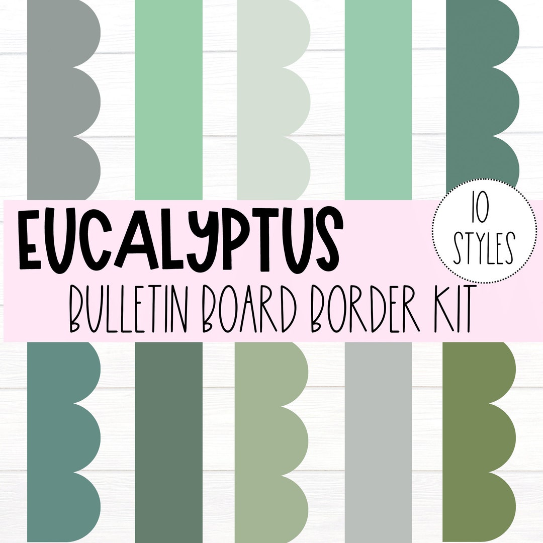 BULLETIN BOARD BORDERS - Eucalyptus Collection | Class Bulletin Décor ...