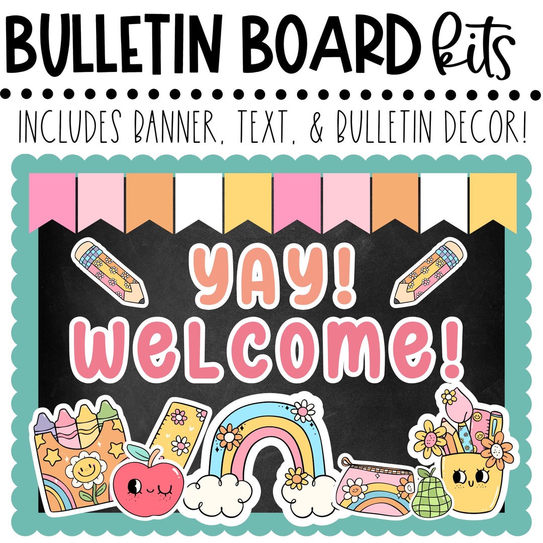 BULLETIN BOARD KIT - Yay Welcome | Back to School Classroom Décor ...