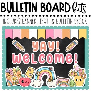 BULLETIN BOARD KIT - Yay Welcome | Back to School Classroom Décor ...