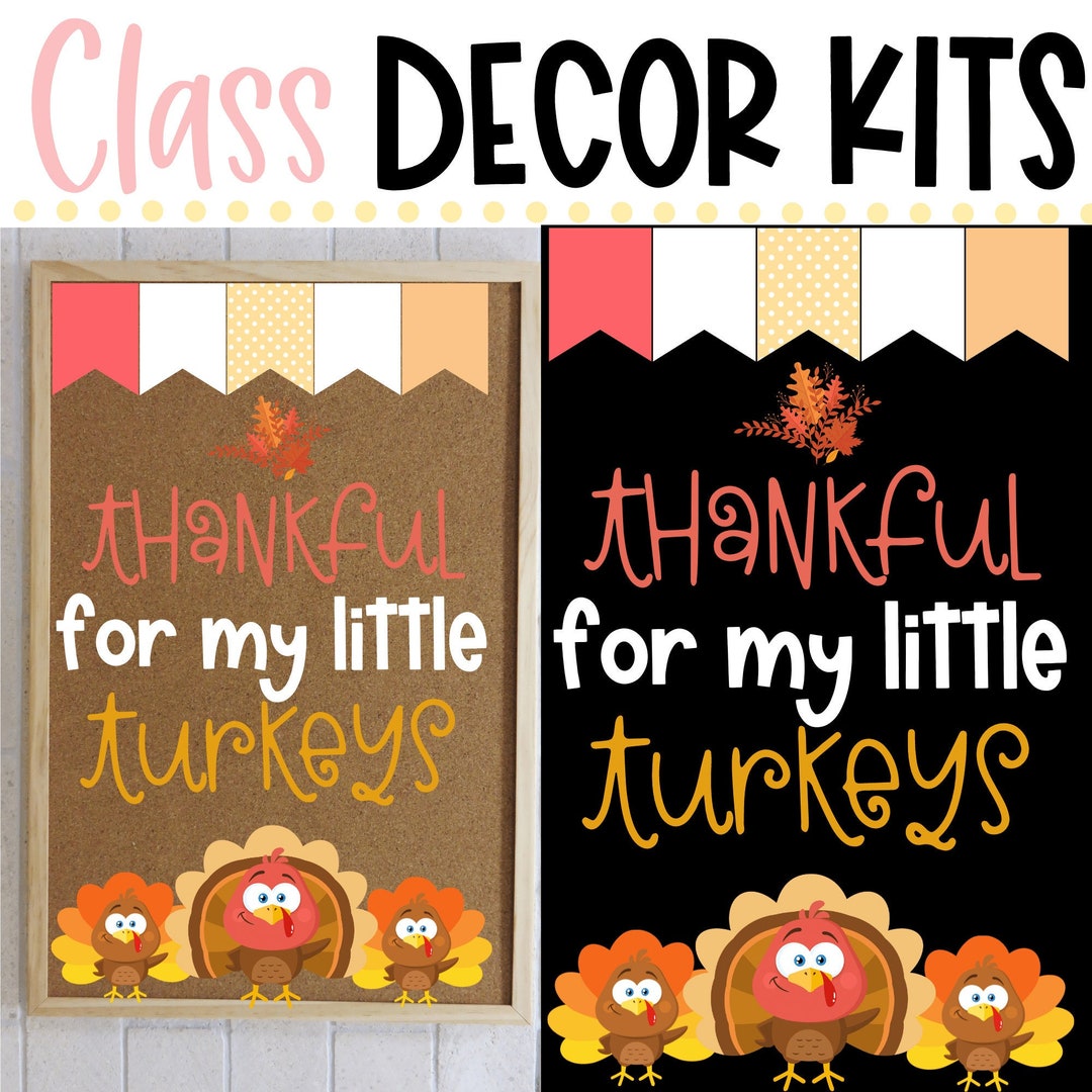 CLASS DECOR KIT Thankful for My Turkeys Fall Autumn Thanksgiving ...