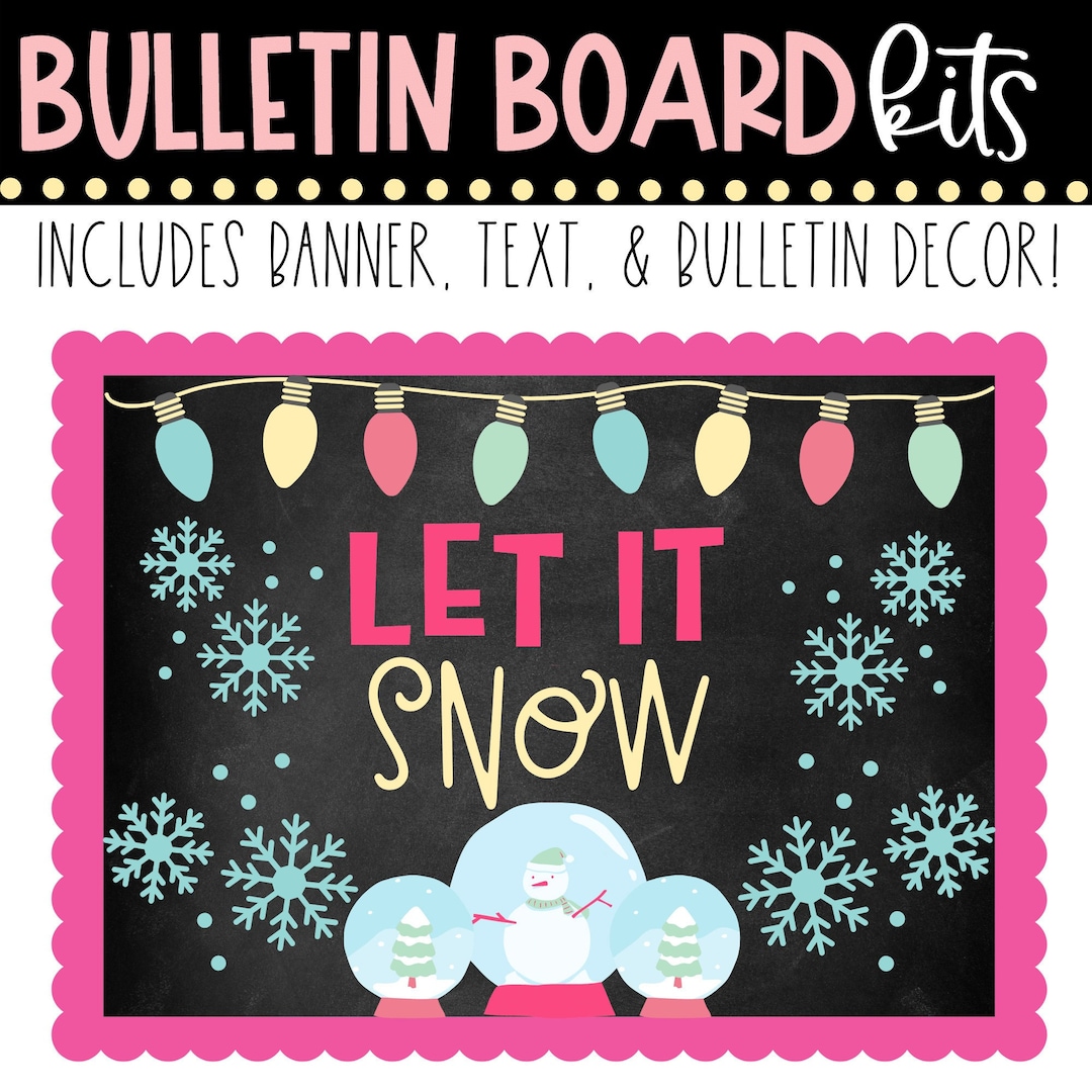 BULLETIN BOARD KIT Let It Snow Winter Season Christmas Holiday ...