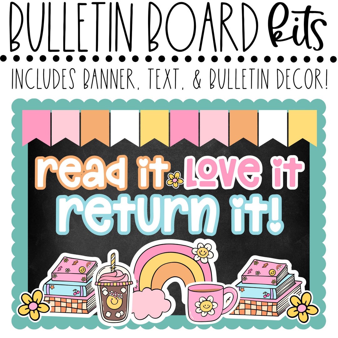 BULLETIN BOARD KIT- Read It Love It Return It | Library Decor | Reading ...