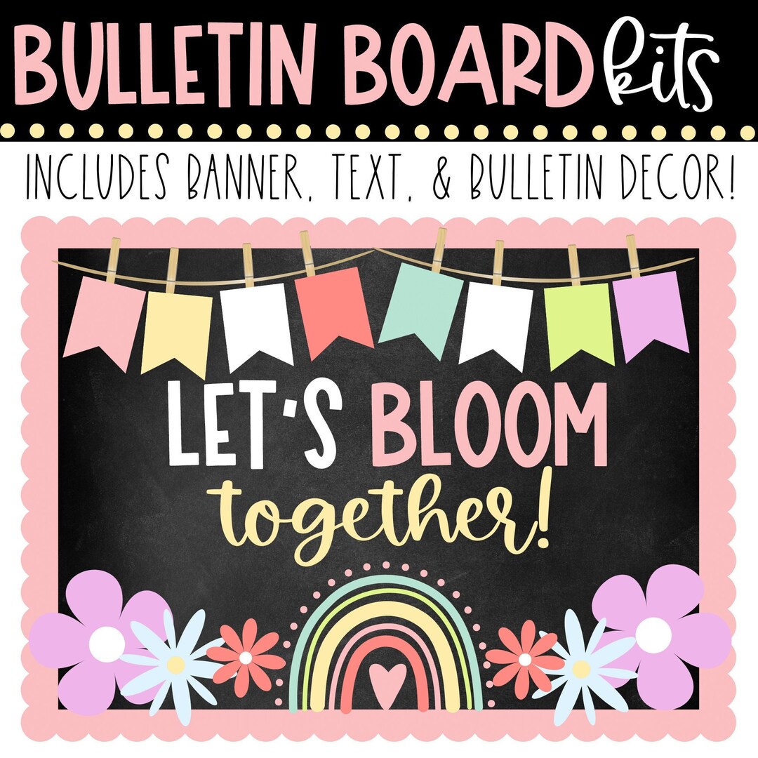 BULLETIN BOARD KIT - Spring | Let's Bloom Together | Classroom Décor ...