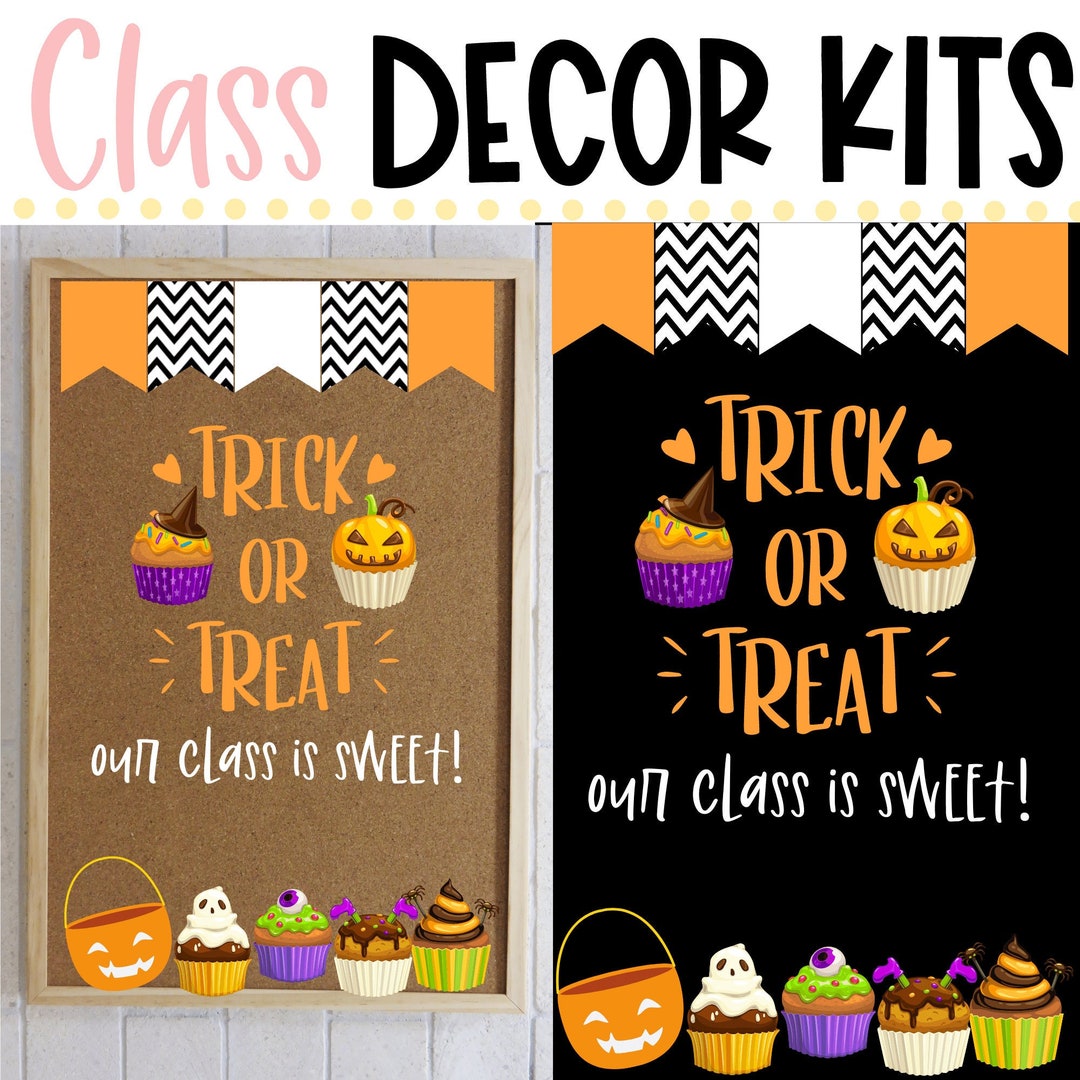 CLASS DECOR KIT Trick or Treat, Our Class is Sweet Halloween Classroom ...