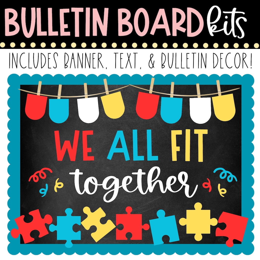 BULLETIN BOARD KIT- We All Fit Together | Puzzle Pieces | Classroom ...