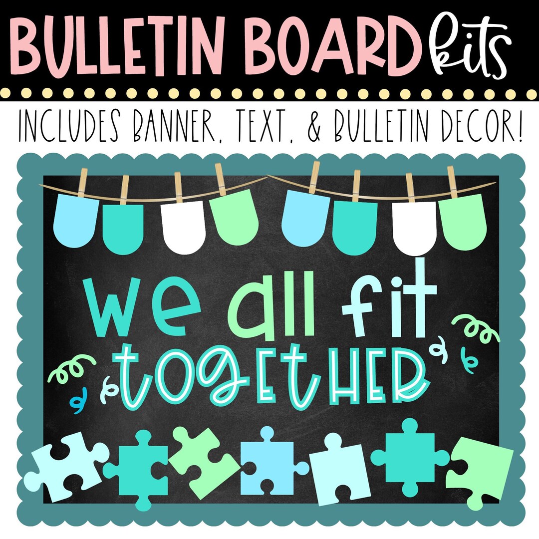 BULLETIN BOARD KIT- We All Fit Together | Puzzle Pieces | Classroom ...