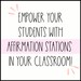 Affirmation Station Chalkboard THEME Positive Student Affirmation ...