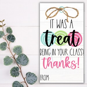 TEACHER GIFT TAGS - It Was a Treat Being in Your Class! | Teacher Tag ...