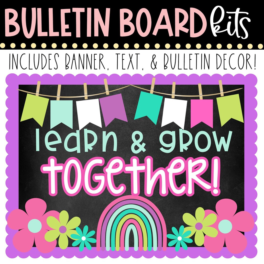 BULLETIN BOARD KIT Learn & Grow Together Back to School Classroom Décor ...
