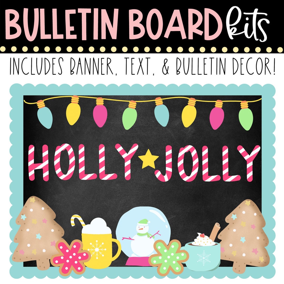 BULLETIN BOARD KIT- Holly Jolly | Christmas Holiday | Classroom Décor ...