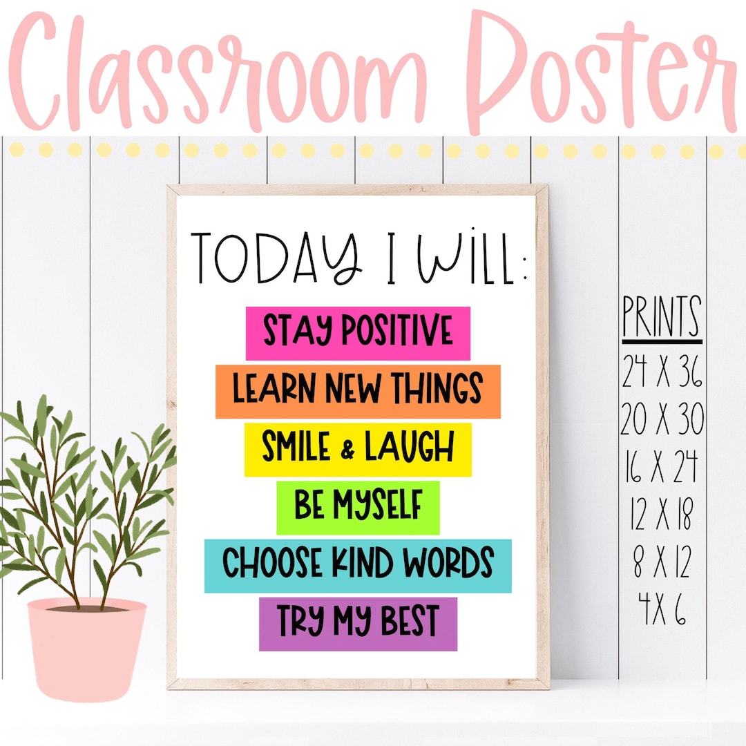 Classroom Poster | Today I Will | Brights | Positive Affirmations ...