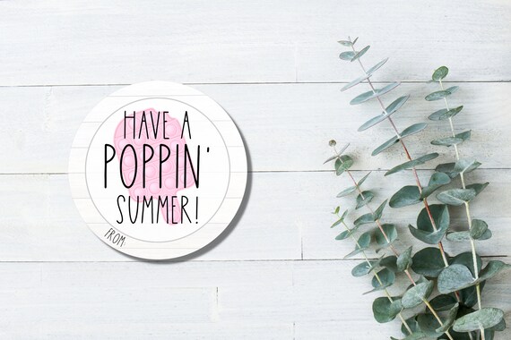 TEACHER GIFT TAGS Have a Poppin' Summer Round Favor - Etsy