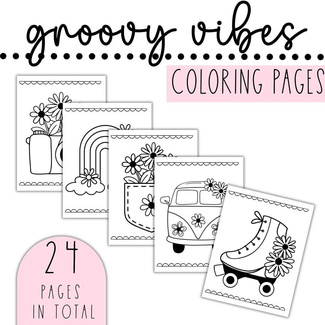 Coloring Pages Kit - Groovy Vibes Fun | Printable Groovy Coloring Pages ...