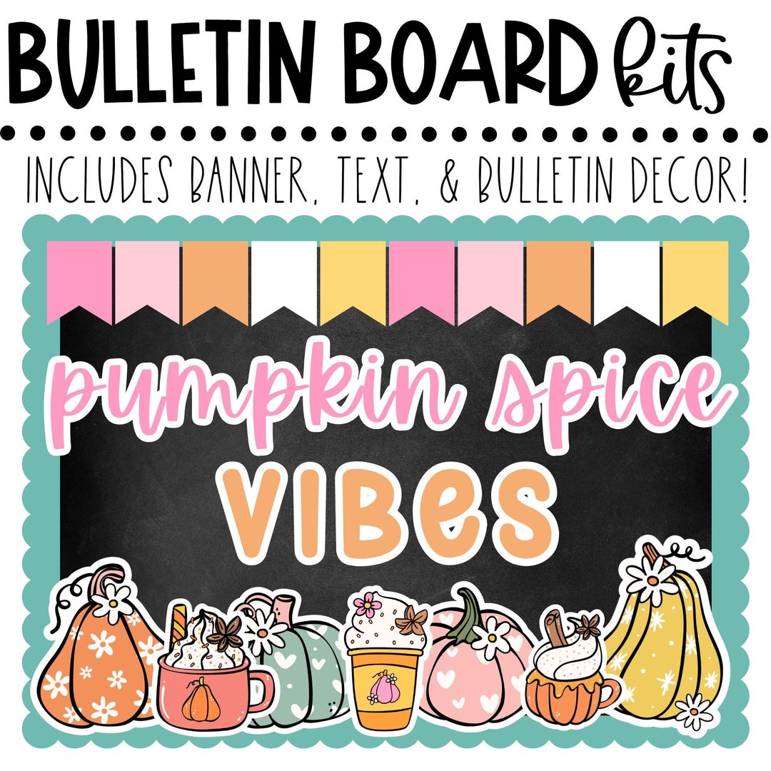 BULLETIN BOARD KIT Pumpkin Spice Vibes Fall Autumn Season Classroom ...