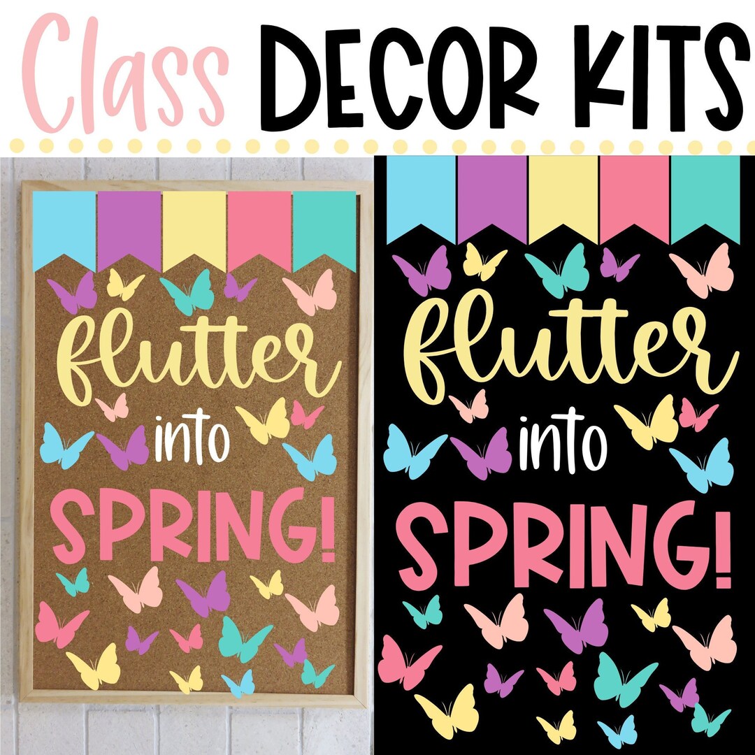 CLASS DECOR KIT - Spring | Flutter Into Spring | Classroom Door Décor ...