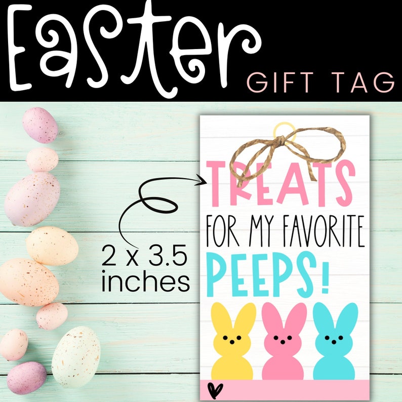 GIFT TAGS - Treats for My Favorite Peeps | Easter | Student Tag ...
