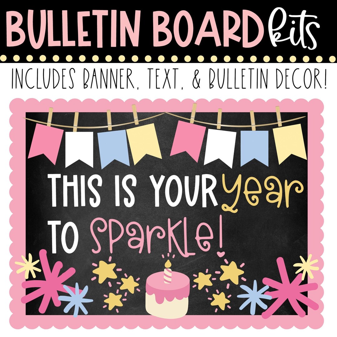 BULLETIN BOARD KIT- Year to Sparkle | Happy New Years | Classroom Décor ...