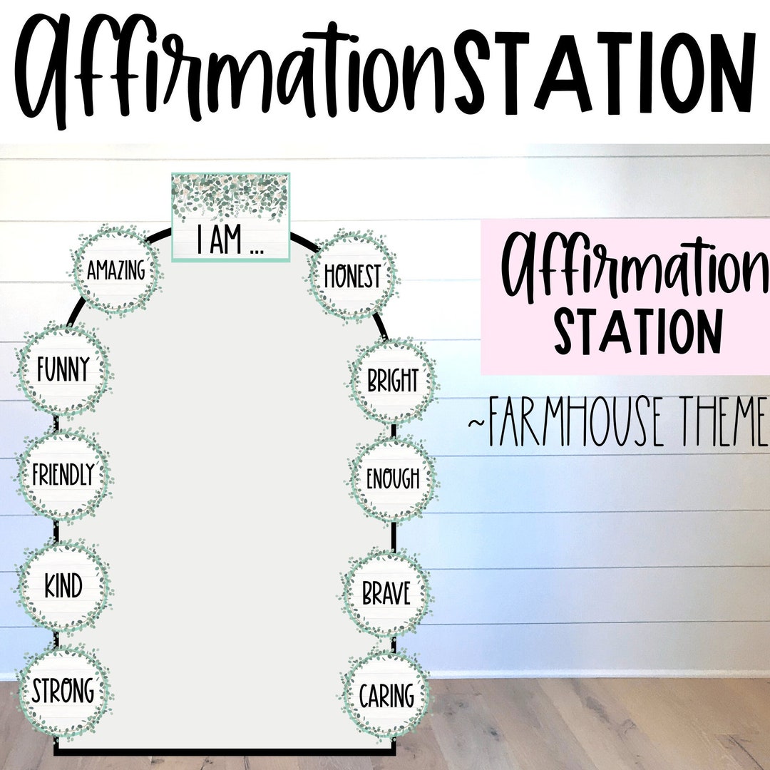 Affirmation Station | Farmhouse THEME | Positive Student Affirmation ...