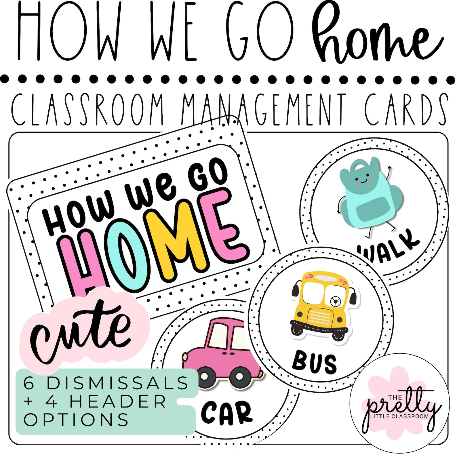CLASSROOM MANAGEMENT | How We Get Home - Classroom Dismissal Cards ...