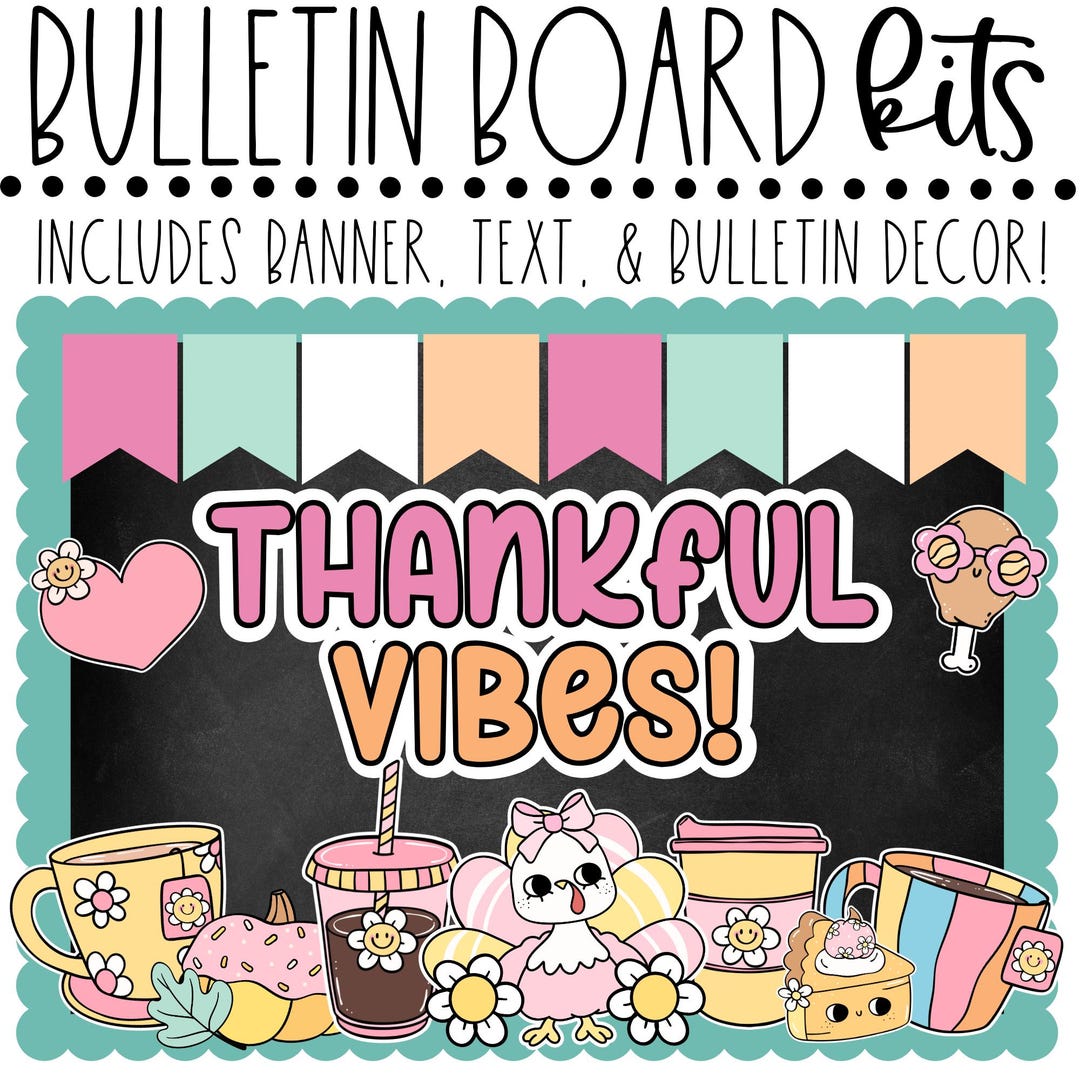Fall Bulletin Board Kit | Thankful Vibes | Autumn Gratitude Classroom ...