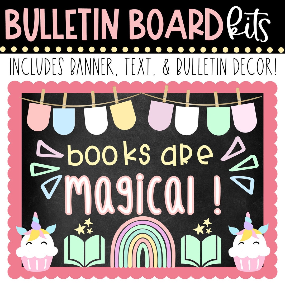 BULLETIN BOARD KIT- Books Are Magical | Reading Theme | Classroom Décor ...