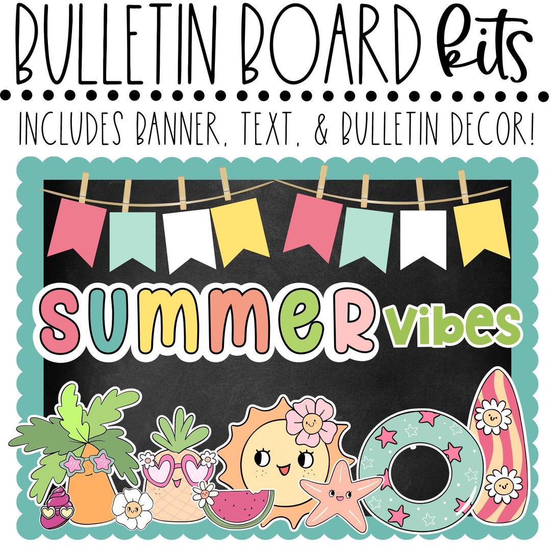 BULLETIN BOARD KIT - Summer Vibes | End of School Year | June Décor ...