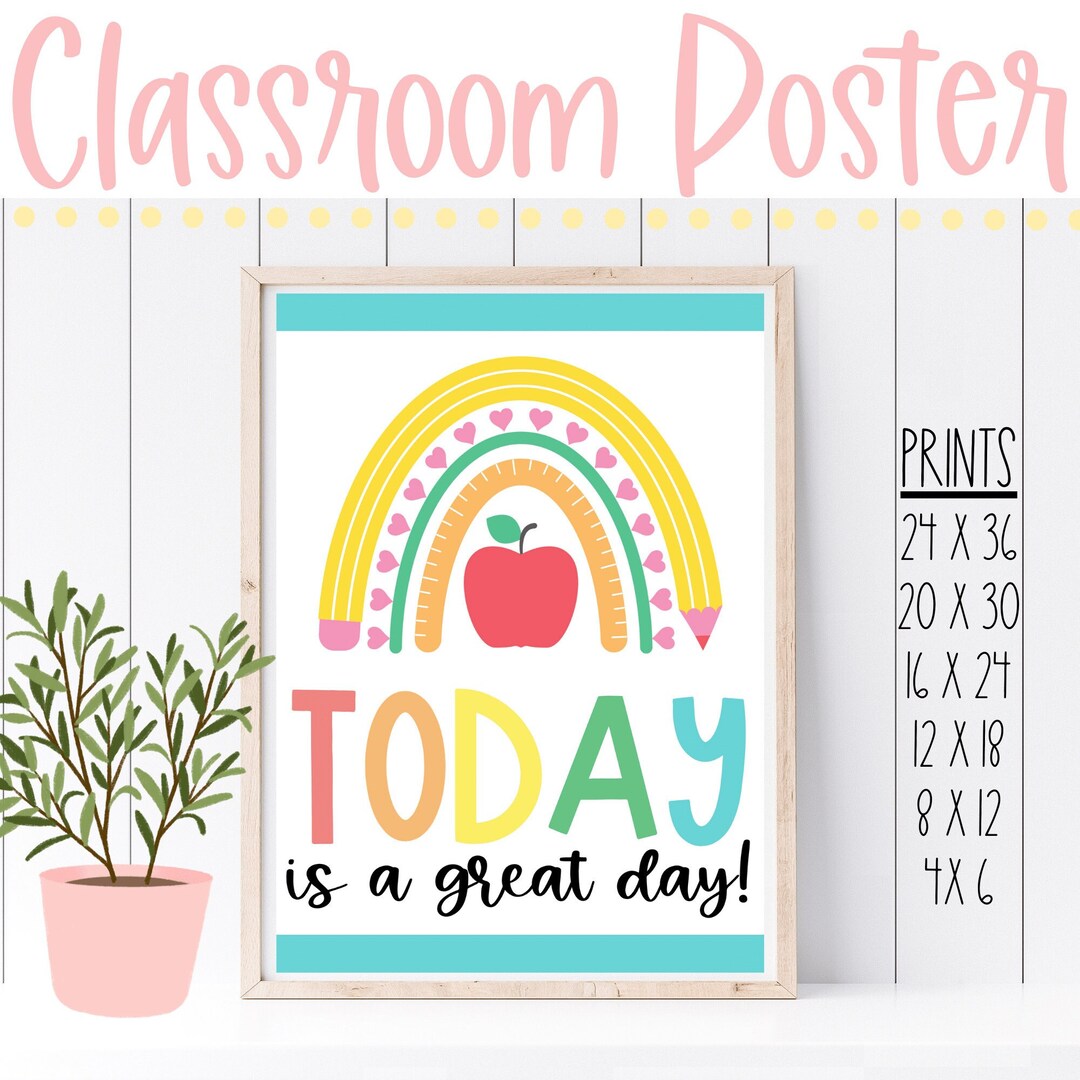 Classroom Poster | Today is a Great Day | Positive Affirmations | Class ...