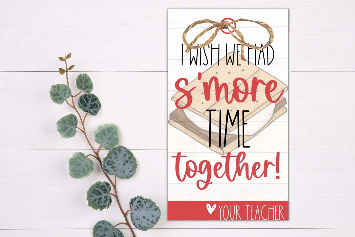 STUDENT GIFT TAGS Wish We Had Smore Time Together End of - Etsy