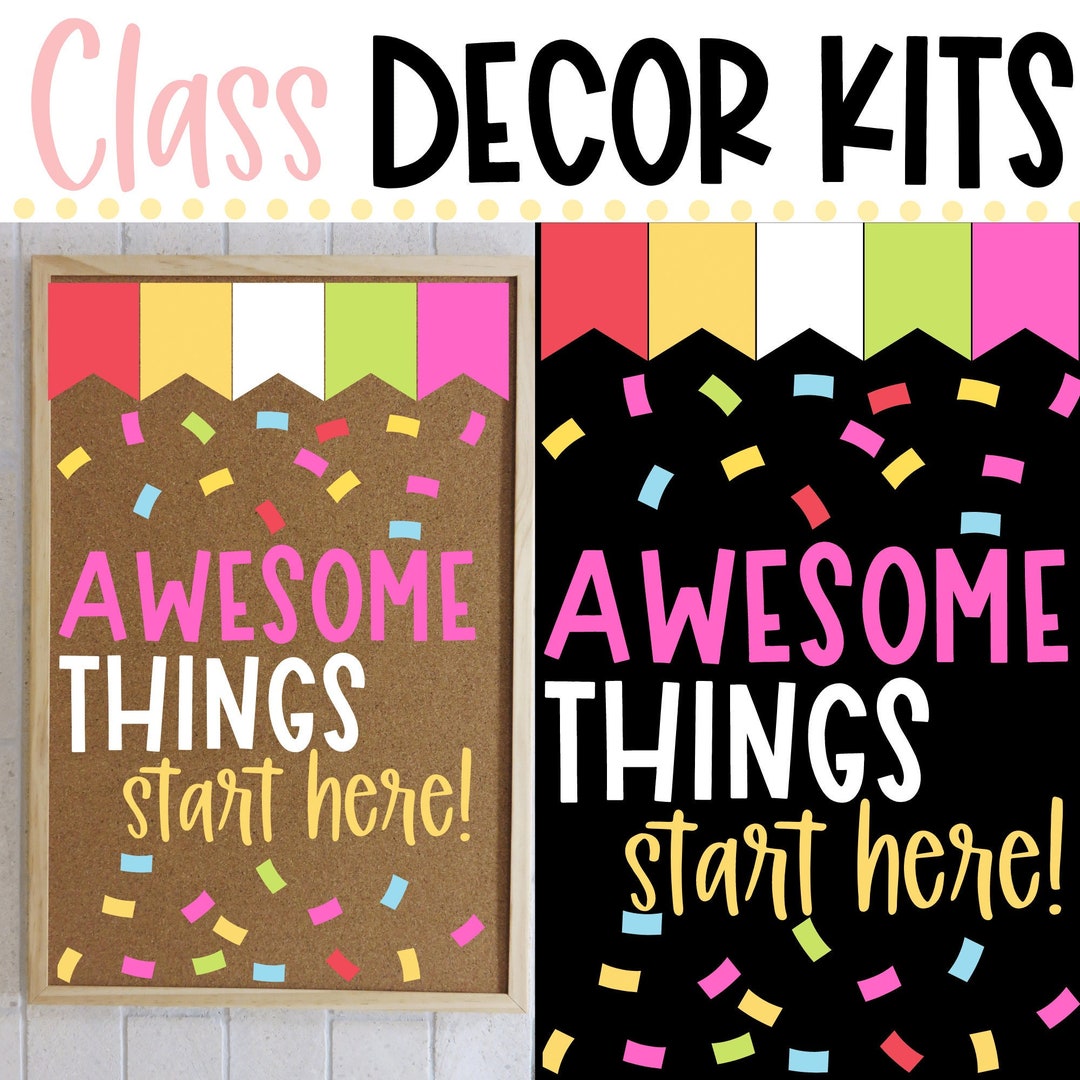 CLASS DECOR KIT- Awesome Things Start Here | Back to School | Classroom ...