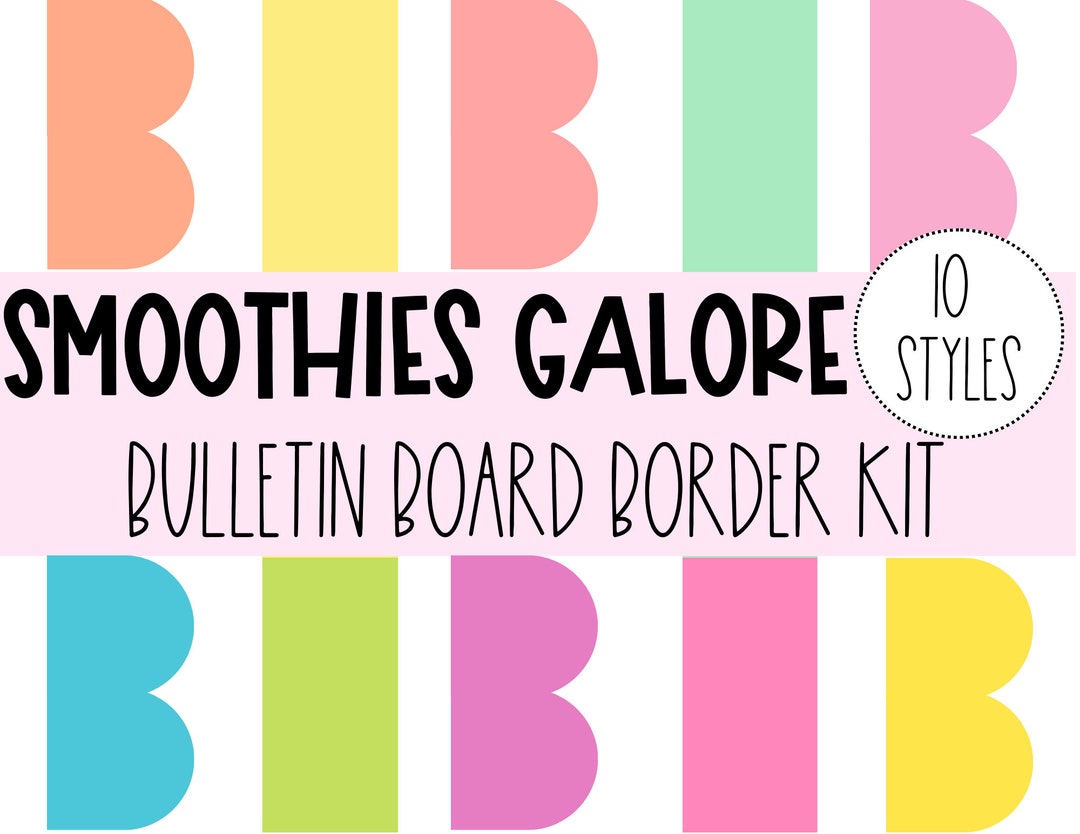 BULLETIN BOARD BORDERS - Smoothies Galore Collection | Class Bulletin ...