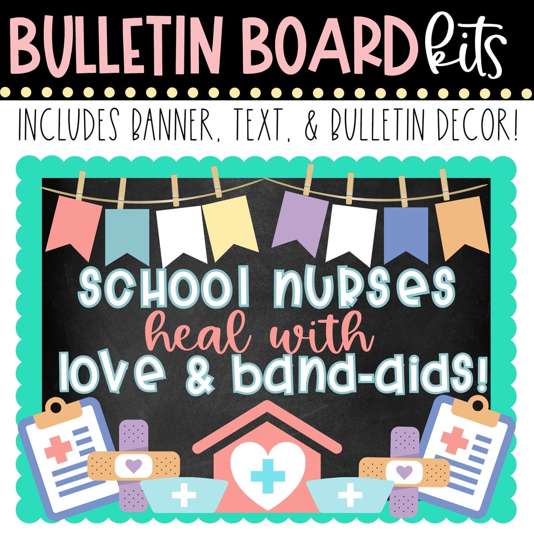 BULLETIN BOARD KIT- School Nurses Heal With Love & Band-aids ...