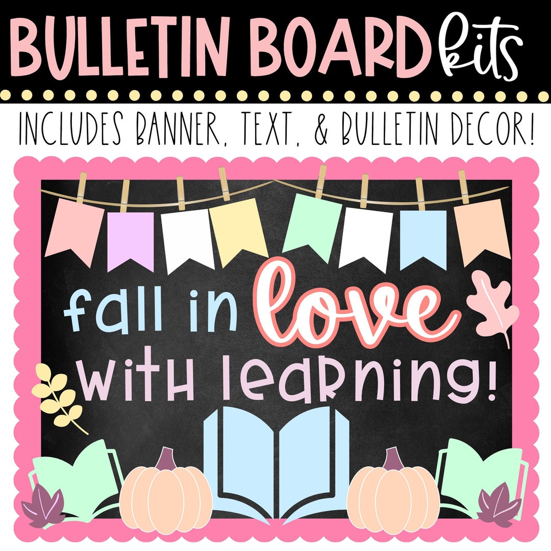 BULLETIN BOARD KIT- Fall in Love With Learning | Fall Autumn Season ...