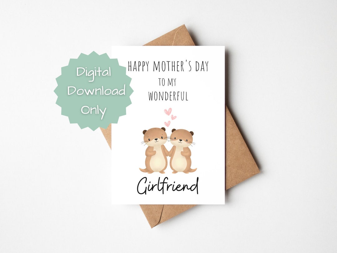 Printable Happy Mother S Day To My Wonderful Girlfriend Cute Mother S