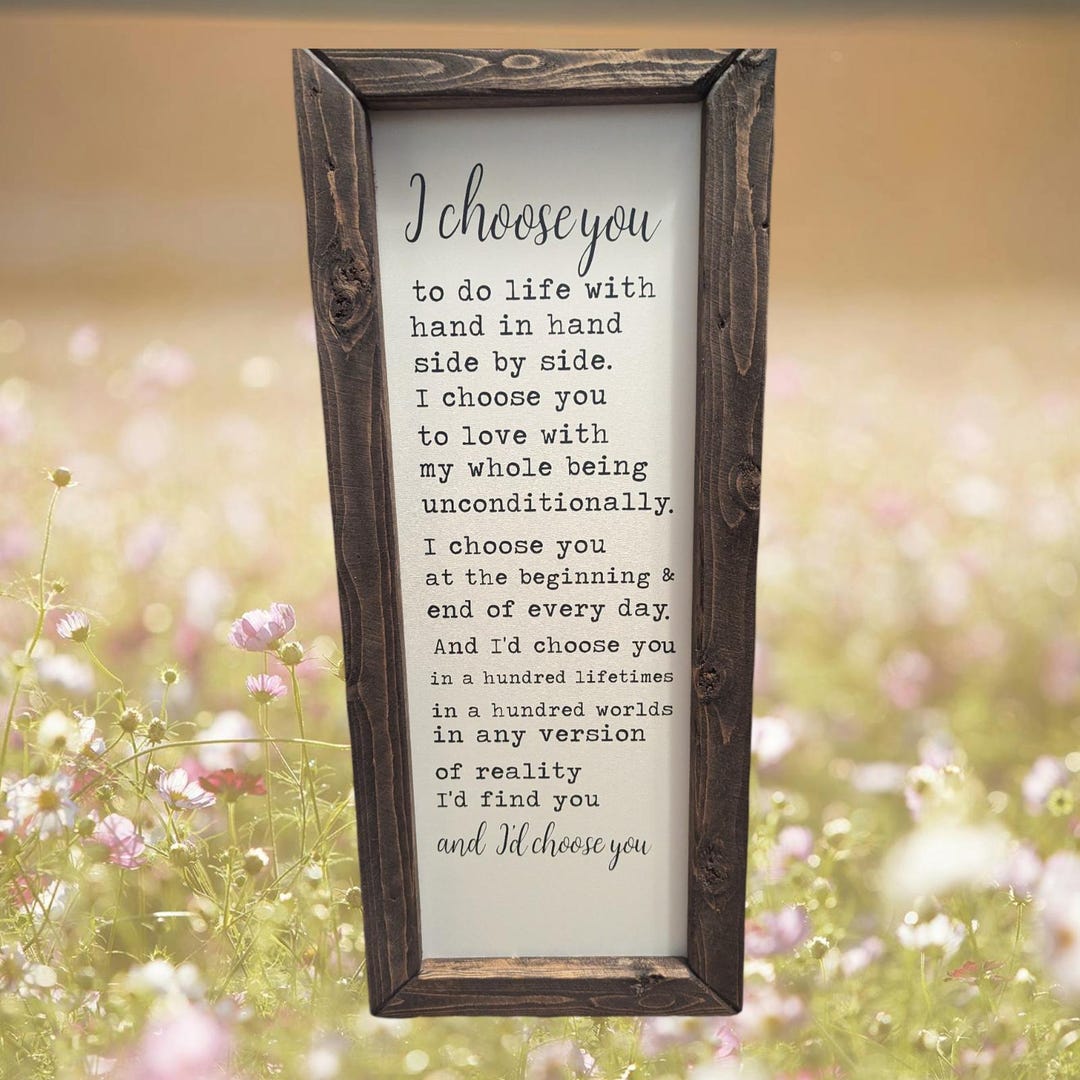 I'd Choose You Sign, Farmhouse Sign Wedding Gift, Marriage Quote ...