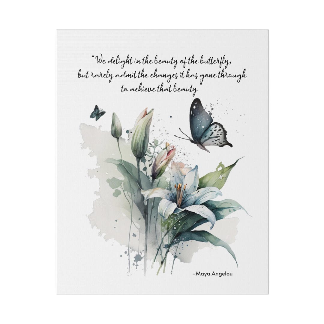 Maya Angelou Quote Canvas Print: Floral Butterfly Botanical Art - Etsy