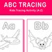 ABC Tracing - Alphabets Kids Activity Pages - Trace and Learn Letters ...