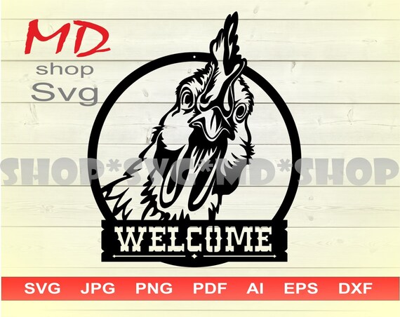Chicken Welcome Sign Chicken Files for CNC Chicken Vinyl - Etsy