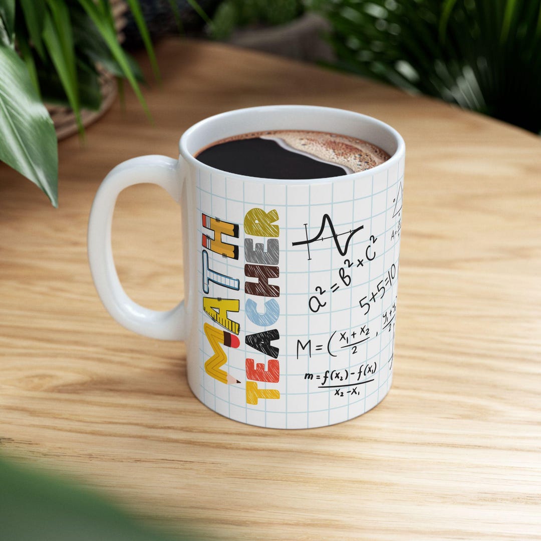 Math Teacher Mug, Educational Coffee Cup With Math Equations, Problem ...