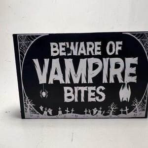 Beware of Vampire Bites Standing Box Gothic Home - Etsy
