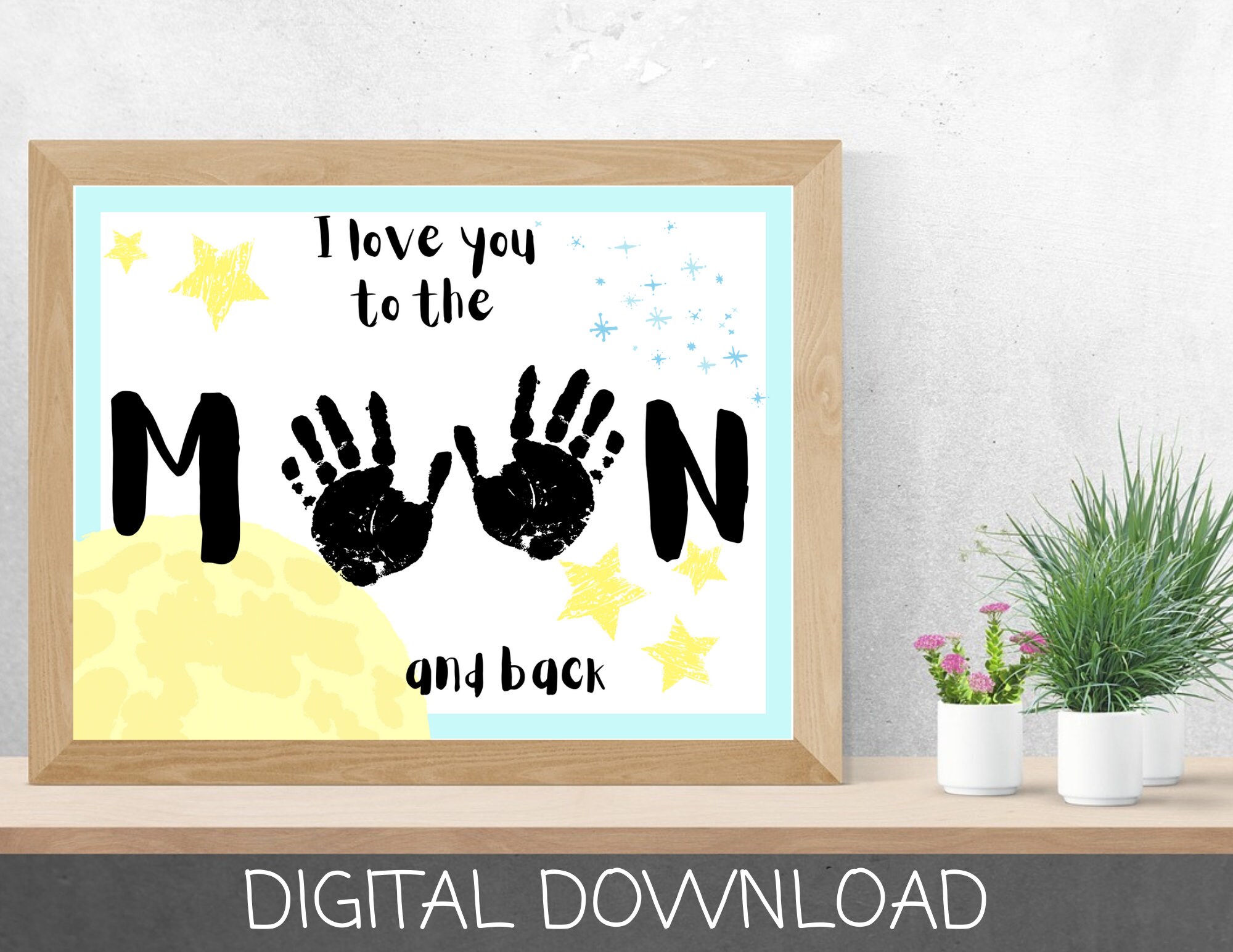 I Love You to the Moon and Back Handprint Art, Mother's Day Gift ...