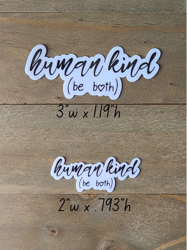 Human Kind Be Both Sticker // Laptop Decoration / Tumbler Decal ...