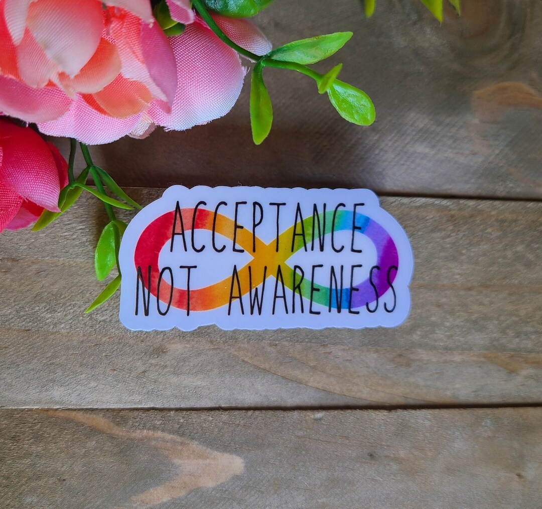 Acceptance Not Awareness 2.5 Sticker // Laptop Decal / Tumbler Sticker ...