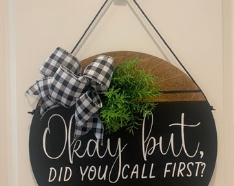 Did You Call First Door Sign - Etsy